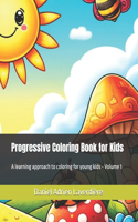 Buy Progressive Coloring Book for Kids by Daniel Adrien Laverdière