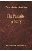 The Parasite: A Story