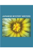Buy Japanese Mystery Writers: Shintar Ishihara, Edogawa Rampo, Nisio ...