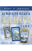 Buy Mary K. Greer's 21 Ways to Read a Tarot Card Books Online at ...