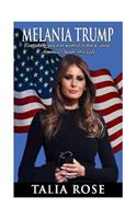 Buy Melania Trump Books By Talia Rose at Bookswagon & Get Upto 50% Off
