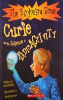 Buy The Explosion Zone: Curie and the Science of Radioactivity Books ...